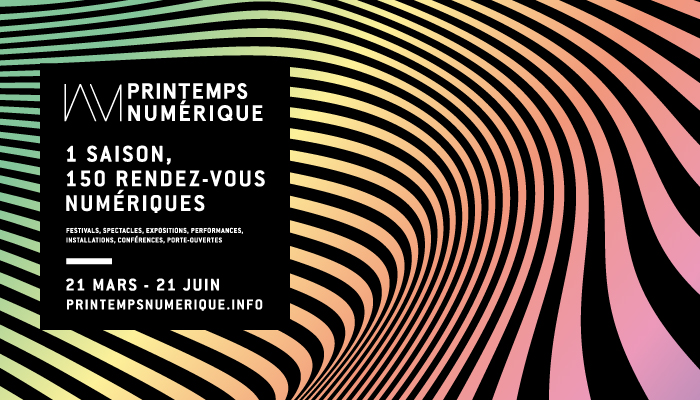 Le Printemps numérique revient en force | Printemps numérique